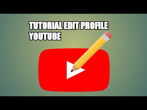 TUTORIAL EDIT PROFILE YOUTUBE - YouTube