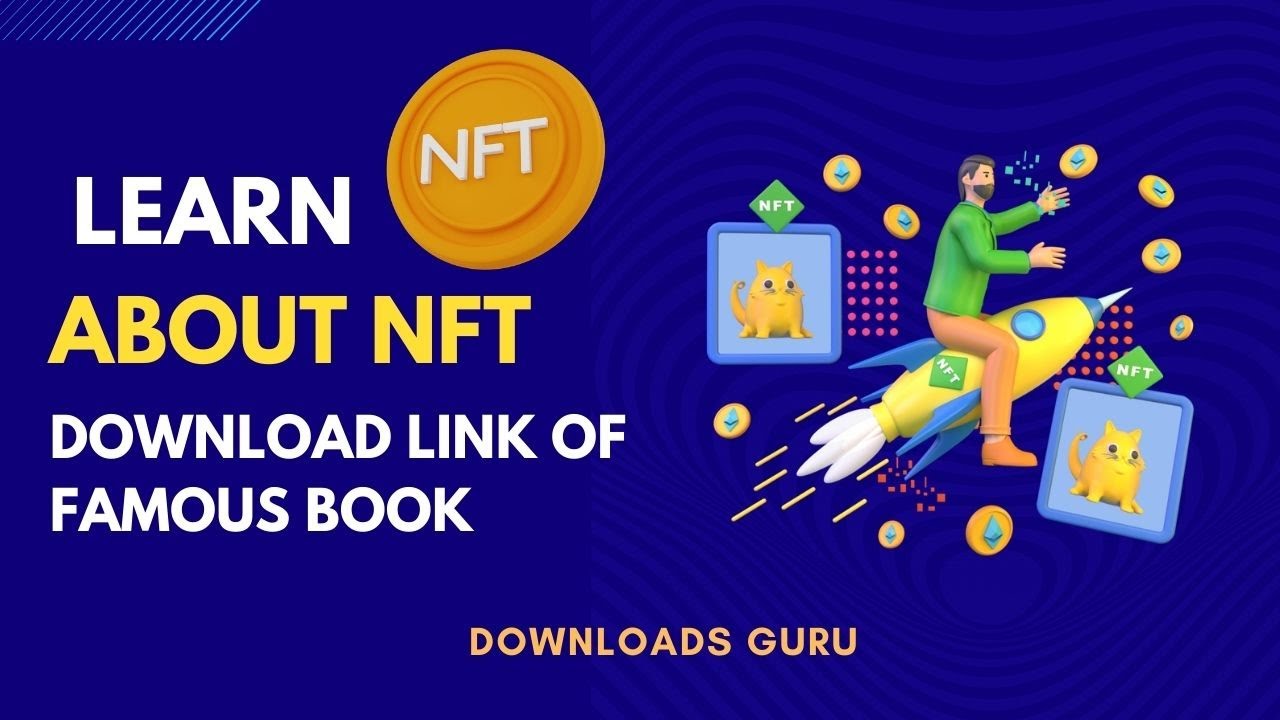 Learn What is NFT? Full Book Download Link Pdf Book Basics of NFT ...