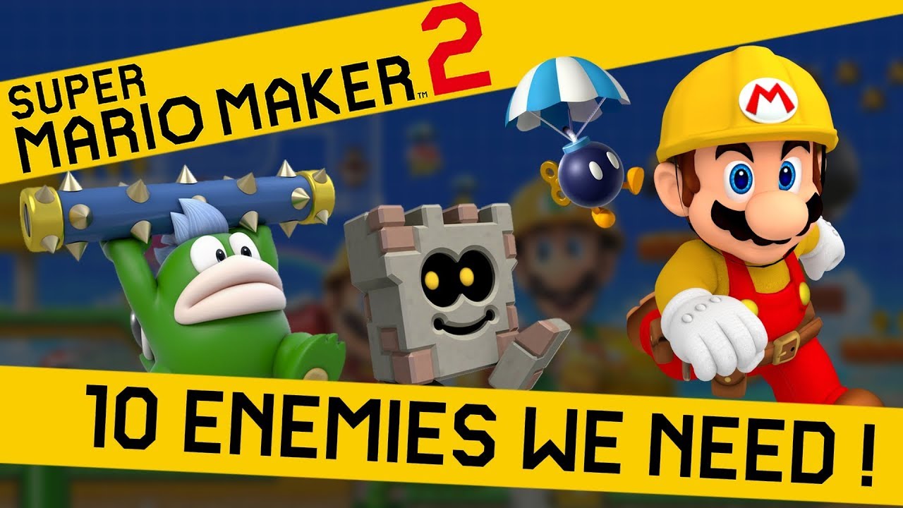 10 Enemies that NEED TO BE in Super Mario Maker 2 - YouTube