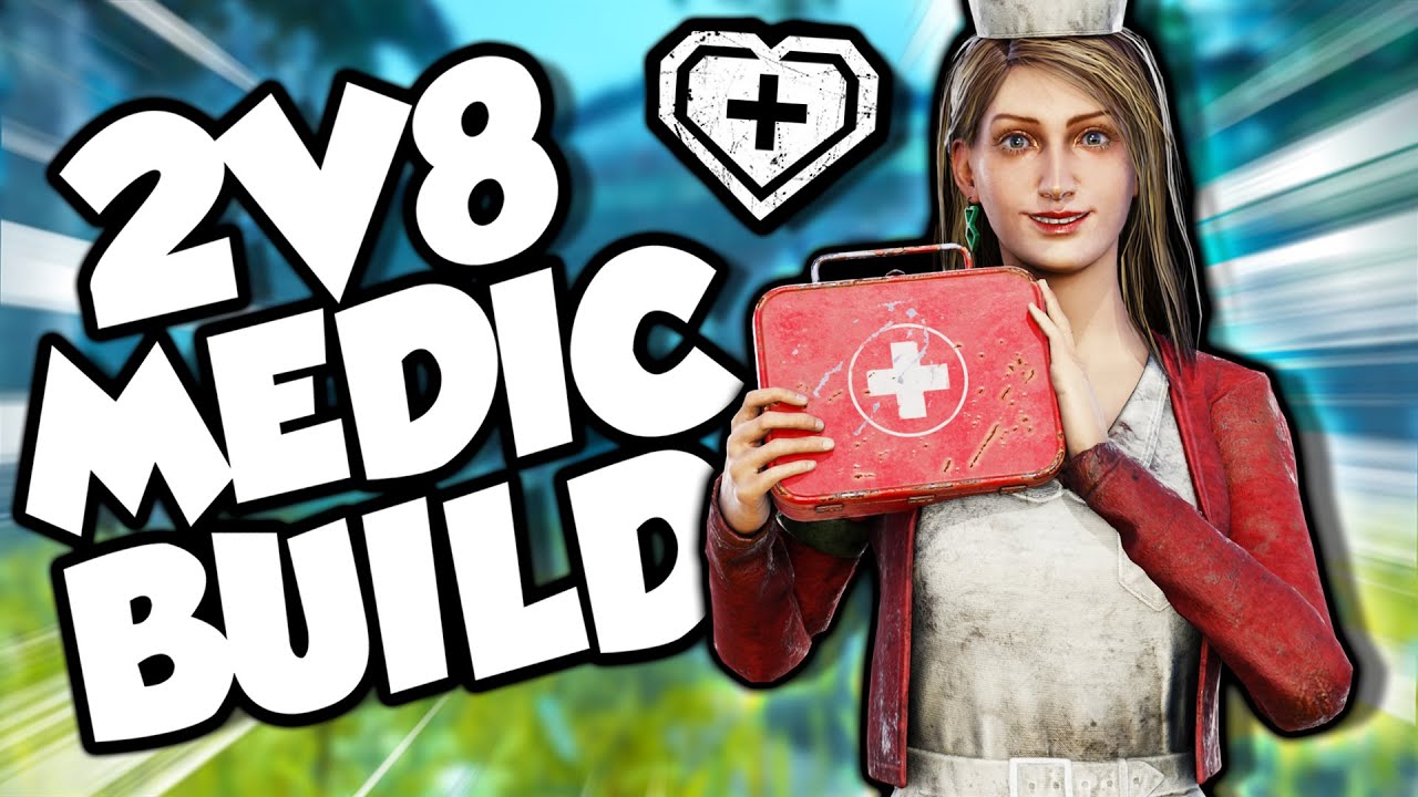 MEDIC BUILD VALUE in The 2 Killers vs 8 Survivors Game Mode - YouTube