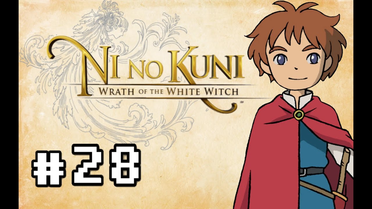 Ni No Kuni: Wrath of The White Witch Episode 28 Aapep - YouTube