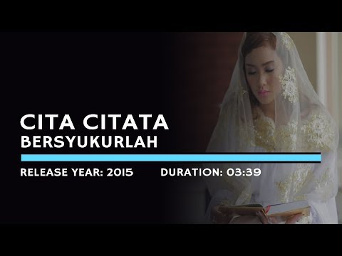 Cita Citata - Bersyukurlah (Lyric)