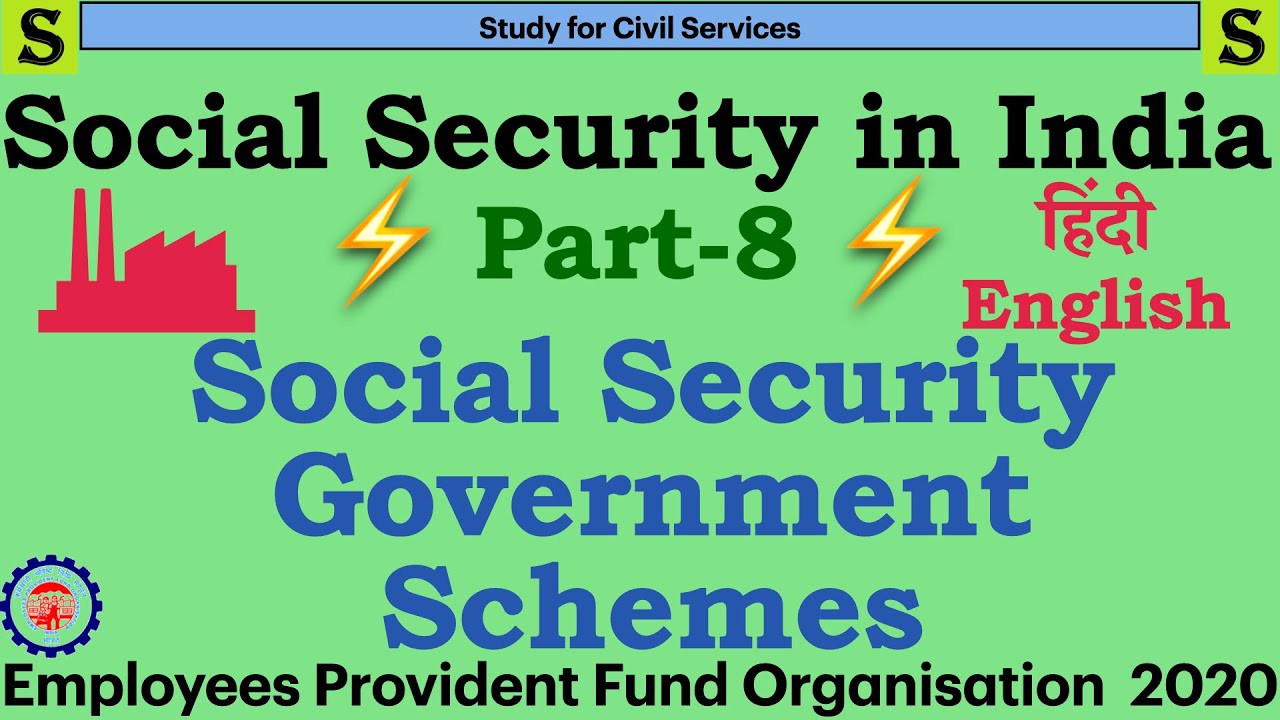 Social Security India | Part #8 | Government Schemes | UPSC EPFO 2020 ...