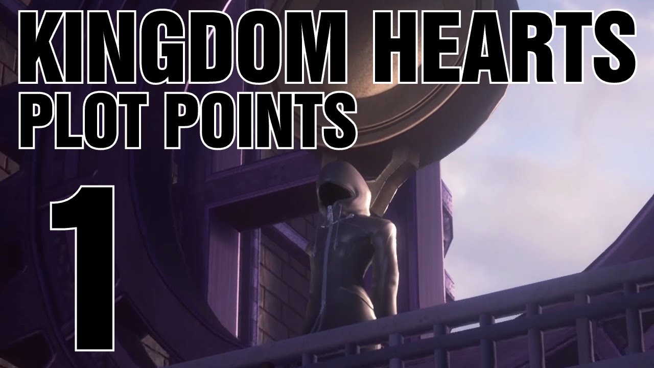 Kingdom Hearts: Plot Points [Chapter 1] - YouTube