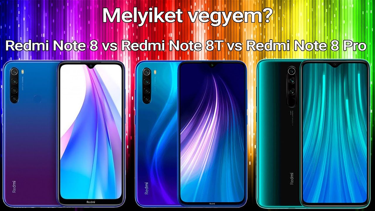 Redmi Note 8 vs Redmi Note 8T vs Redmi Note 8 Pro - Ha választani kell ...