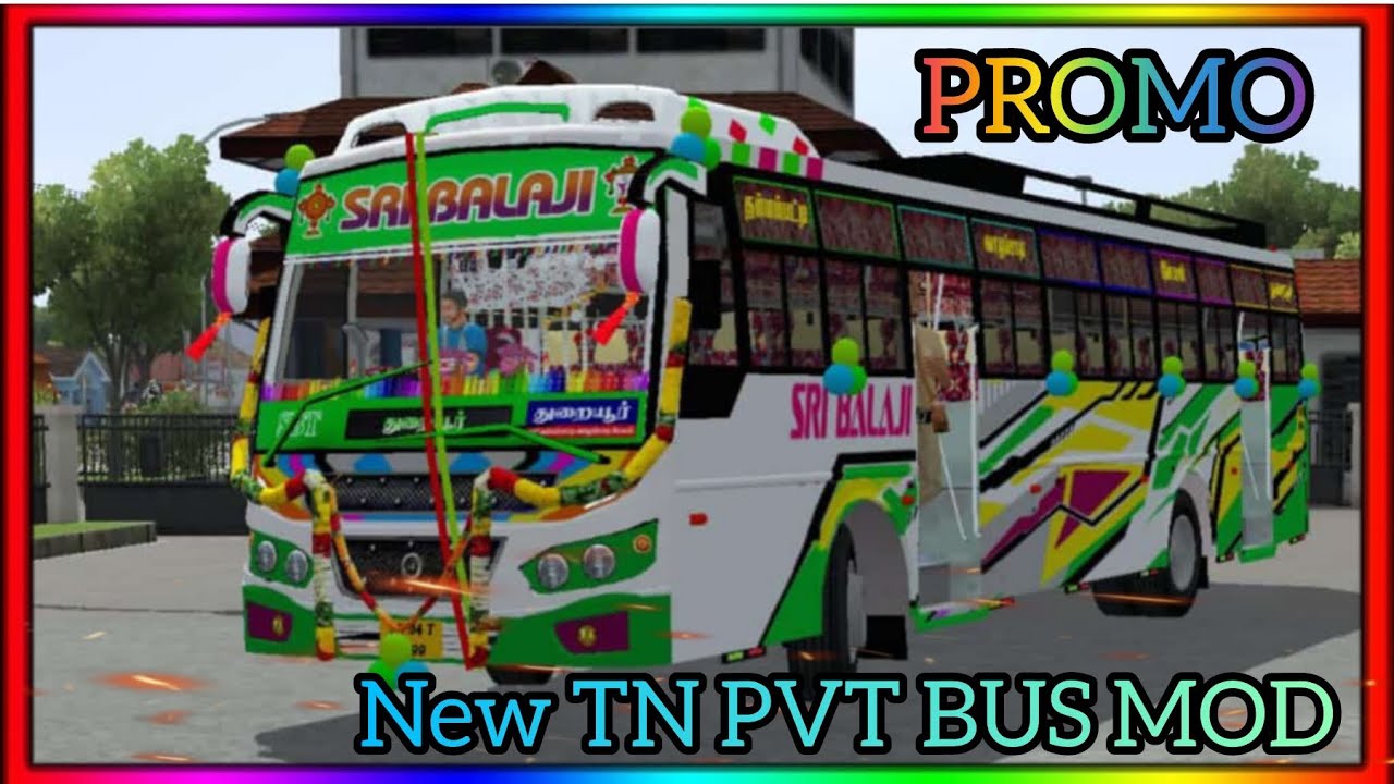 🤩🎀NEW TN PRIVATE BUS MOD 🤩🎀 PROMO UPCOMING BUSMOD🎀🤩# ...
