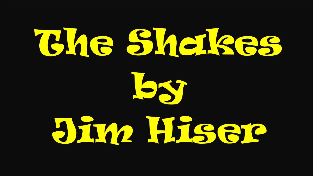Jim Hiser The Shakes - YouTube