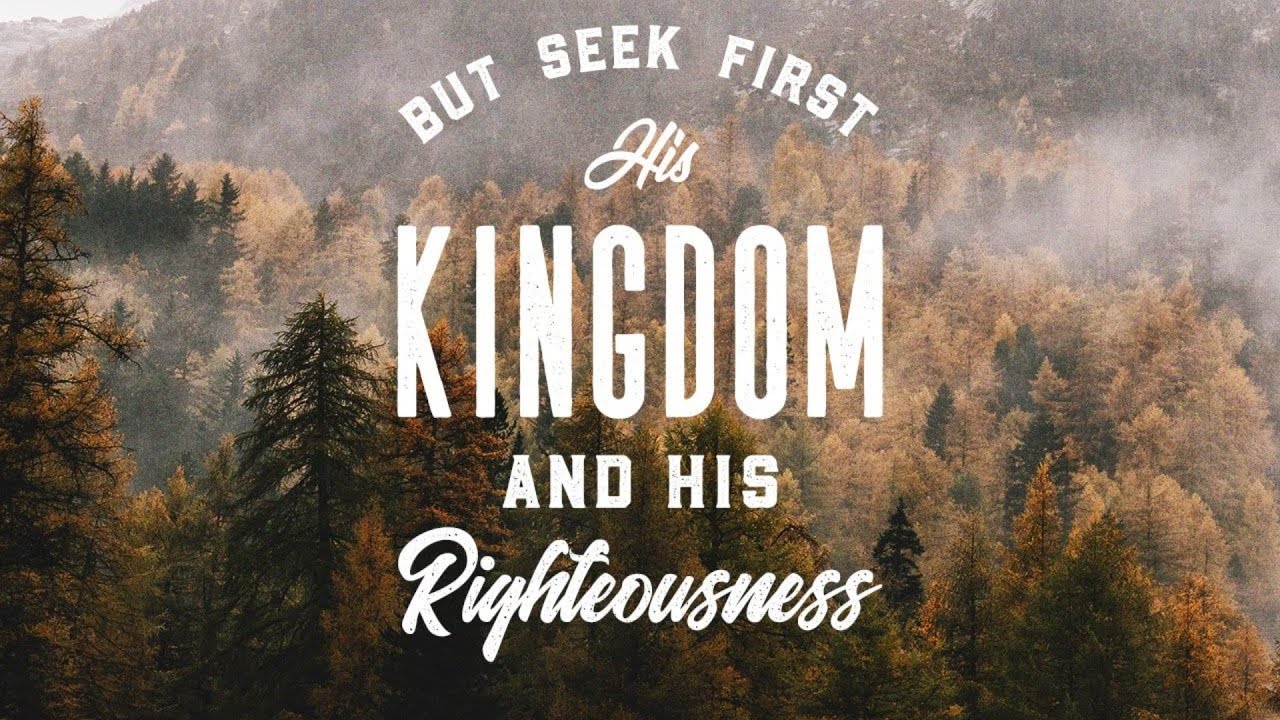 Seek First The Kingdom Of God Wallpaper