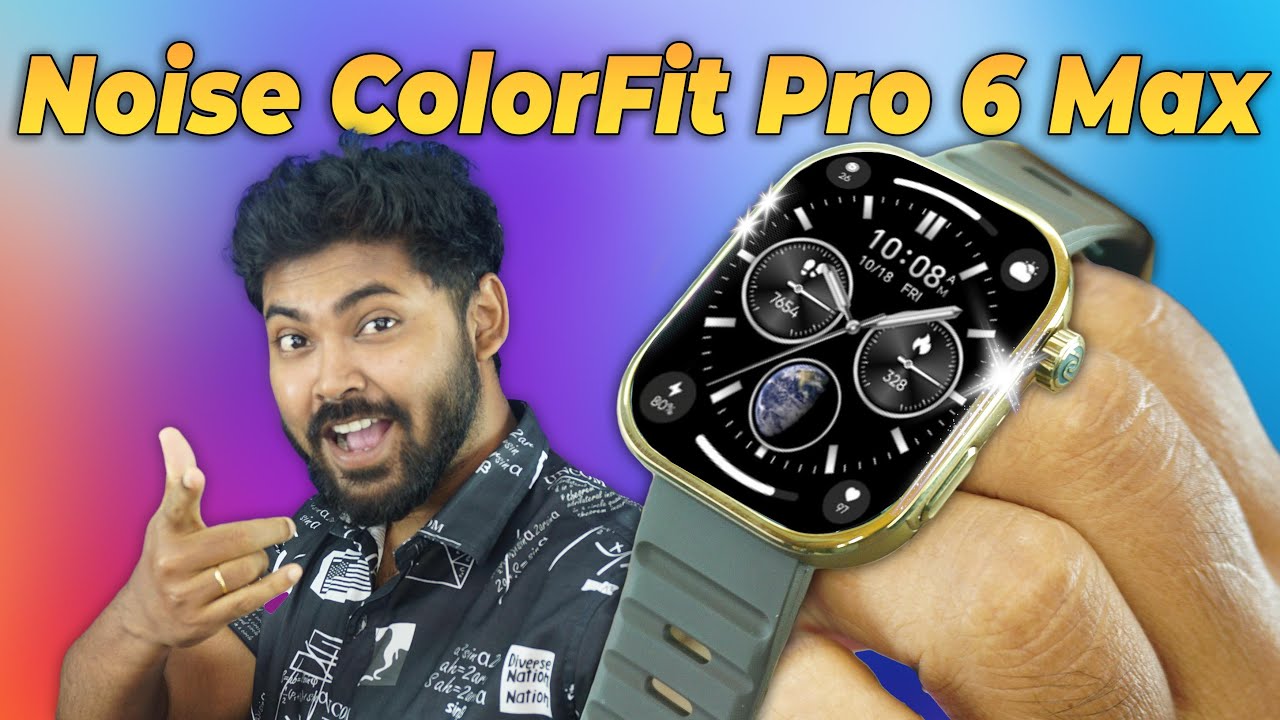 Noise ColorFit Pro 6 Max | Premium stainless steel build | 1.96 Amoled ...