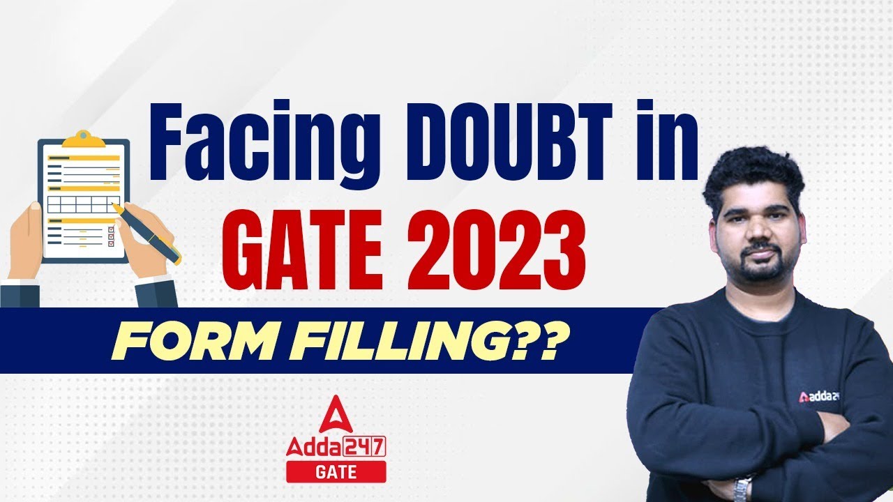 GATE 2023 Form Fill Up | Facing Doubt In GATE 2023 Form Filling? ️‍🔥 ...