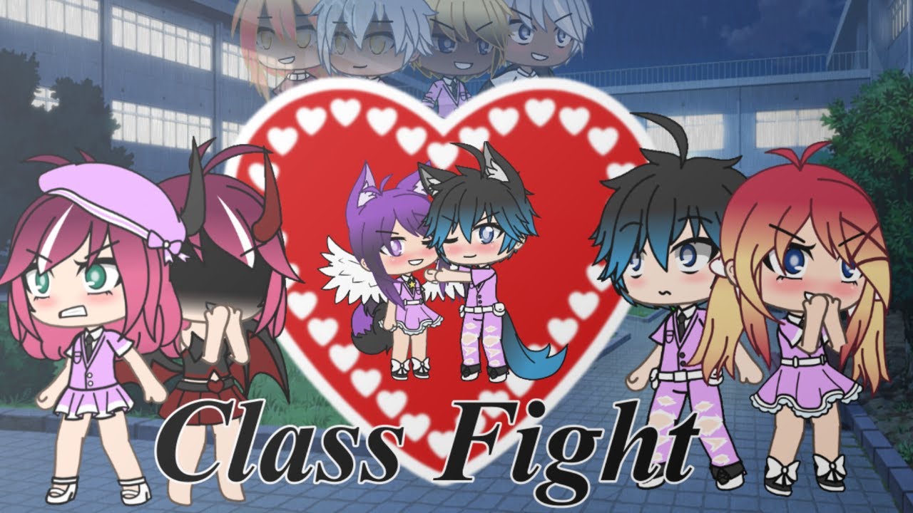 Class Fight //GLMV// Part 3 ( Secret Unknown Power of Raily ) - YouTube