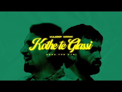KOTHE TE GLASSI - KULDEEP MANAK & MANAK SAROOP X THETYNI ( Lyrics Video )