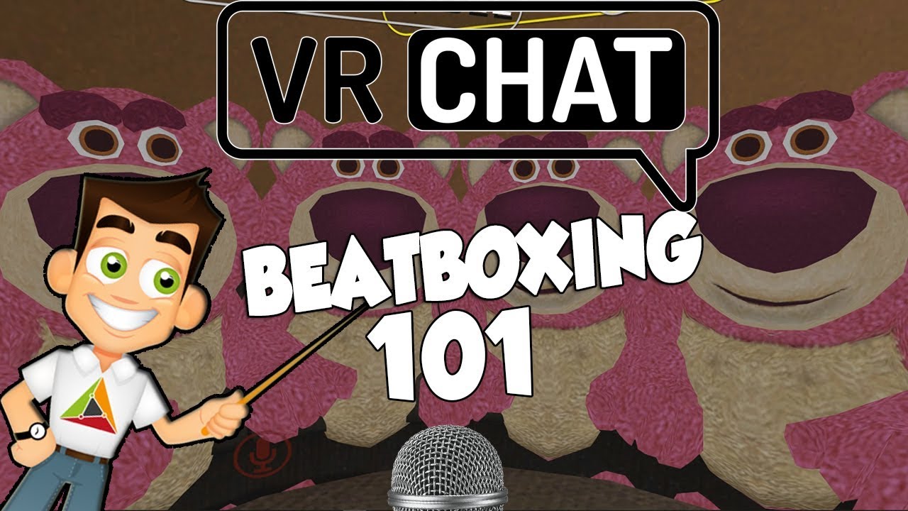 Beatboxing lessons on VR CHAT! - YouTube