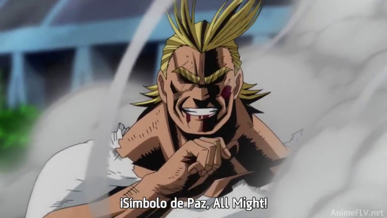 All Might, Simbolo de la paz-Never Surrender - YouTube