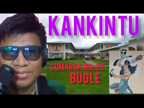 KANKINTU comarca NGÖBE BUGLE * Humor y cultura NGÖBE BUGLE* - YouTube