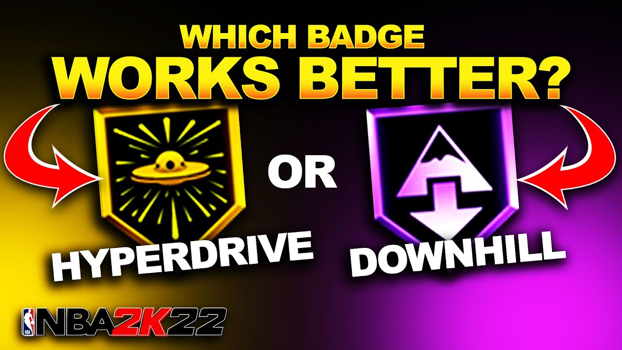 NBA 2K22 HYPERDRIVE BADGE or DOWNHILL BADGE - BEST PLAYMAKING BADGES ...