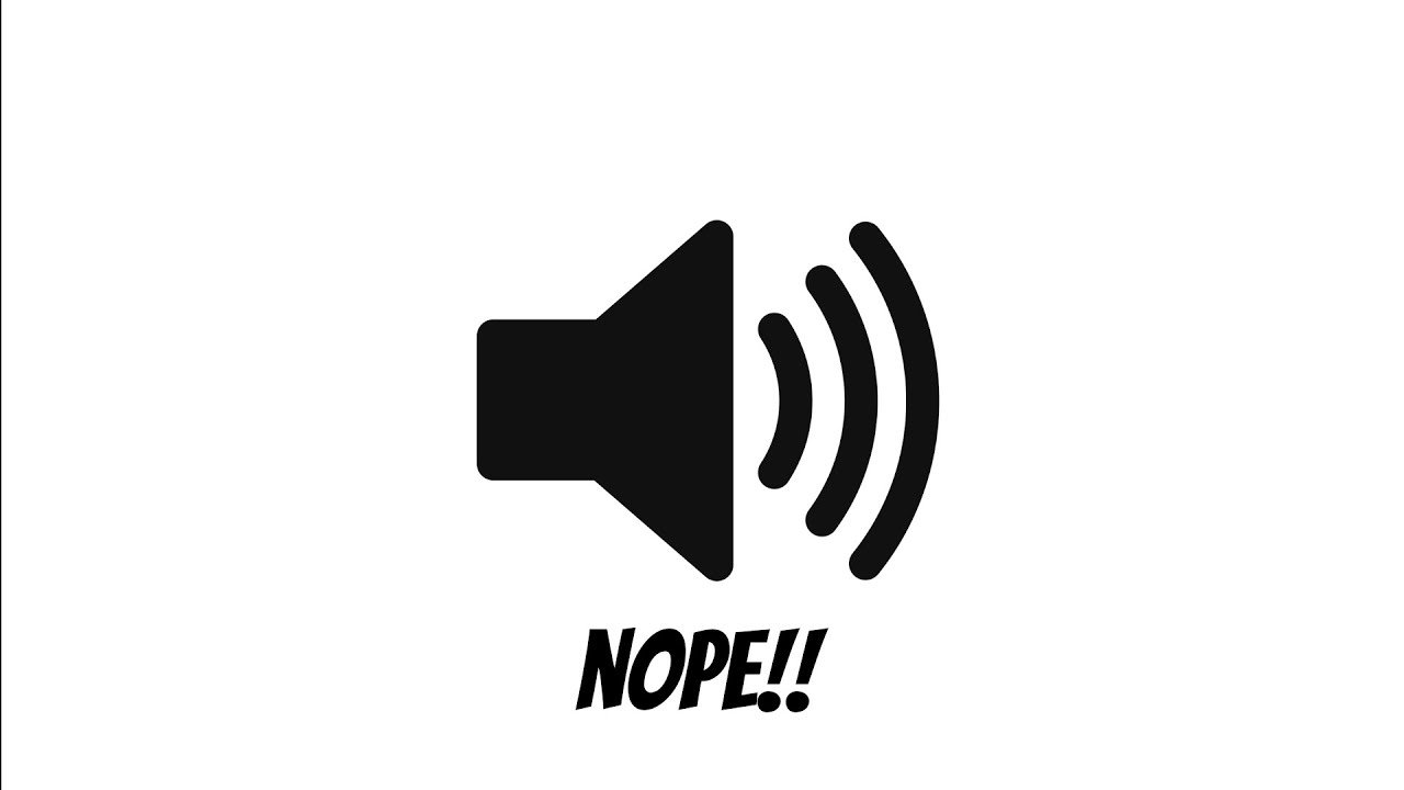 NOPE Sound Effect - YouTube