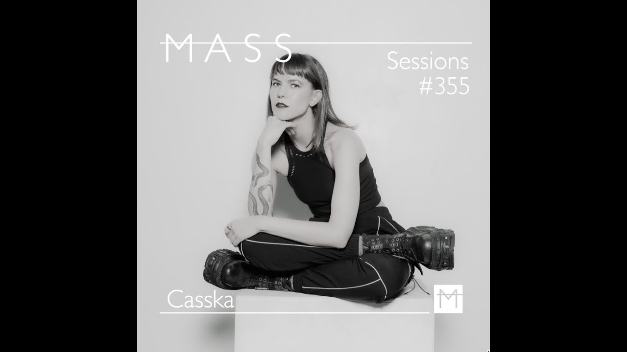MASS Sessions #355 | Casska - YouTube