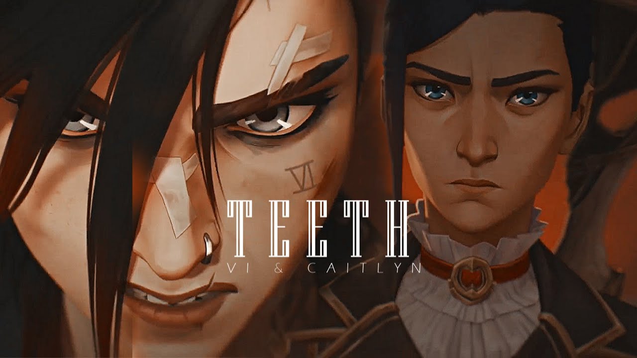 Vi & Caitlyn | teeth - YouTube