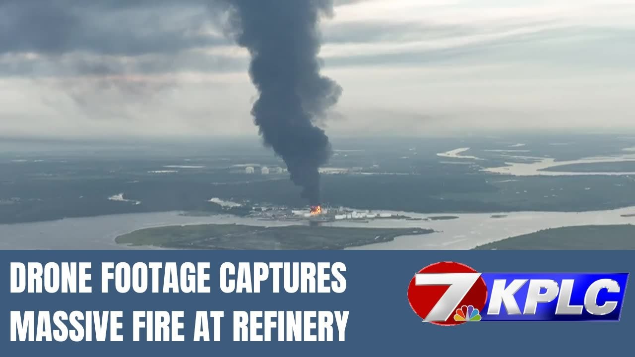 INCREDIBLE drone footage captures massive fire at Calcasieu Refining ...