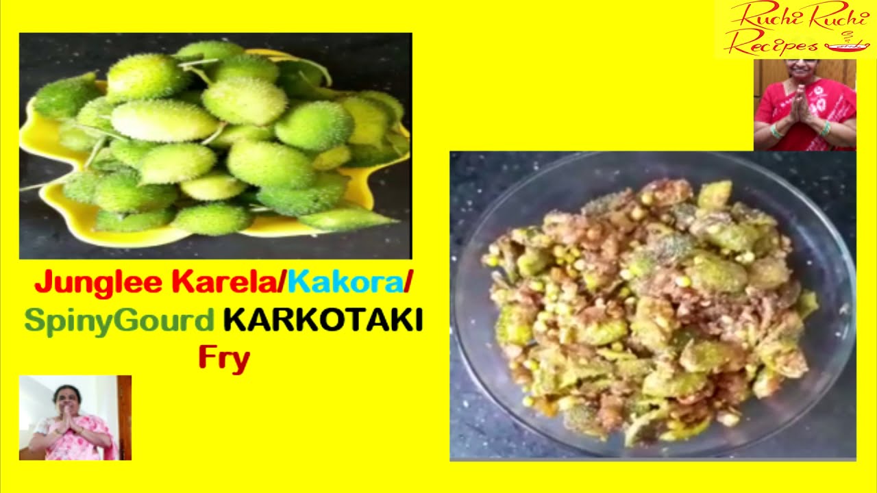 Junglee Karela (Kakora)/Spiny Gourd Fry ఆ కాకర (బోడ కాకర) వేపుడు - YouTube
