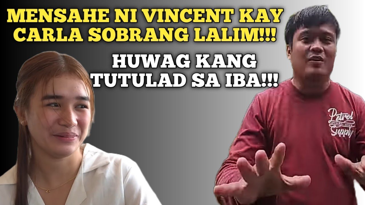 MENSAHE NI VINCENT KAY CARLA DOUBLE MEANING BA? - YouTube