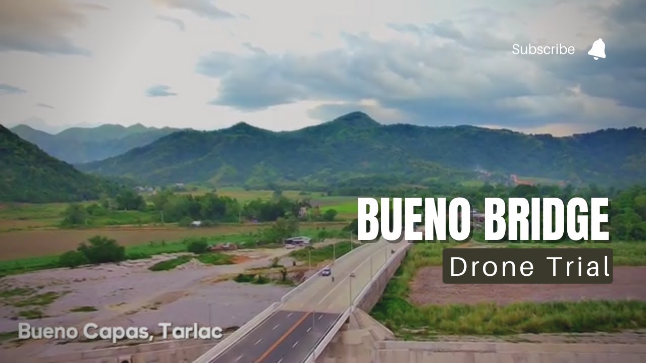 BUENO BRIDGE | UNANG PALIPAD NG DRONE - YouTube