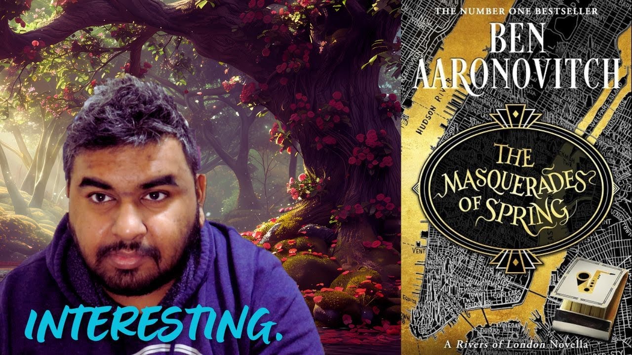 Ben Aaronovitch - The Masquerades of Spring - YouTube