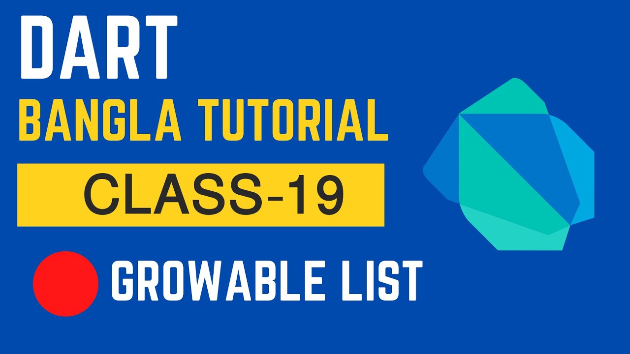 Dart Bangla Tutorial Growable List Lecture 19 Youtube