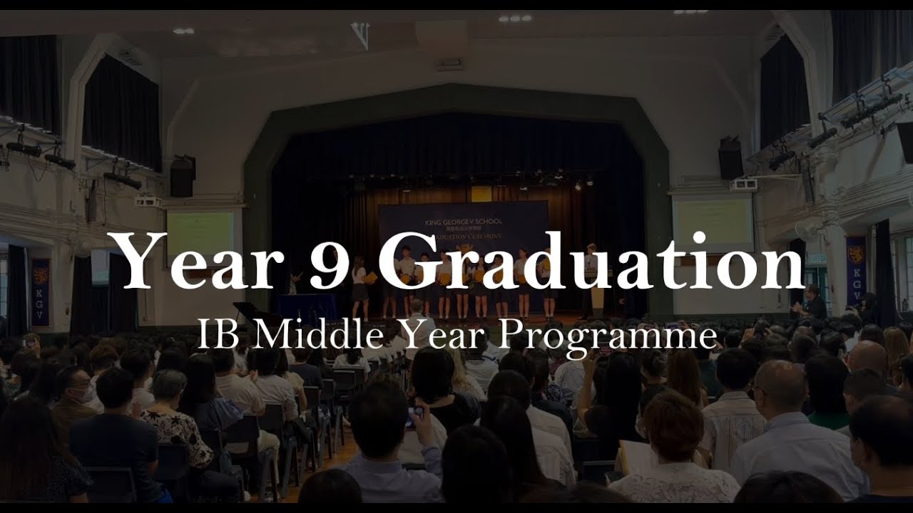 KGV School Year 9 Middle Years Programme (MYP) Graduation - YouTube