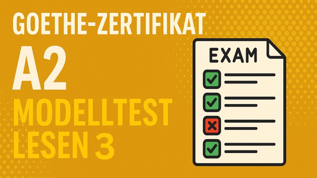 A2 Lesen Model Test – Goethe Zertifikat #3 - YouTube