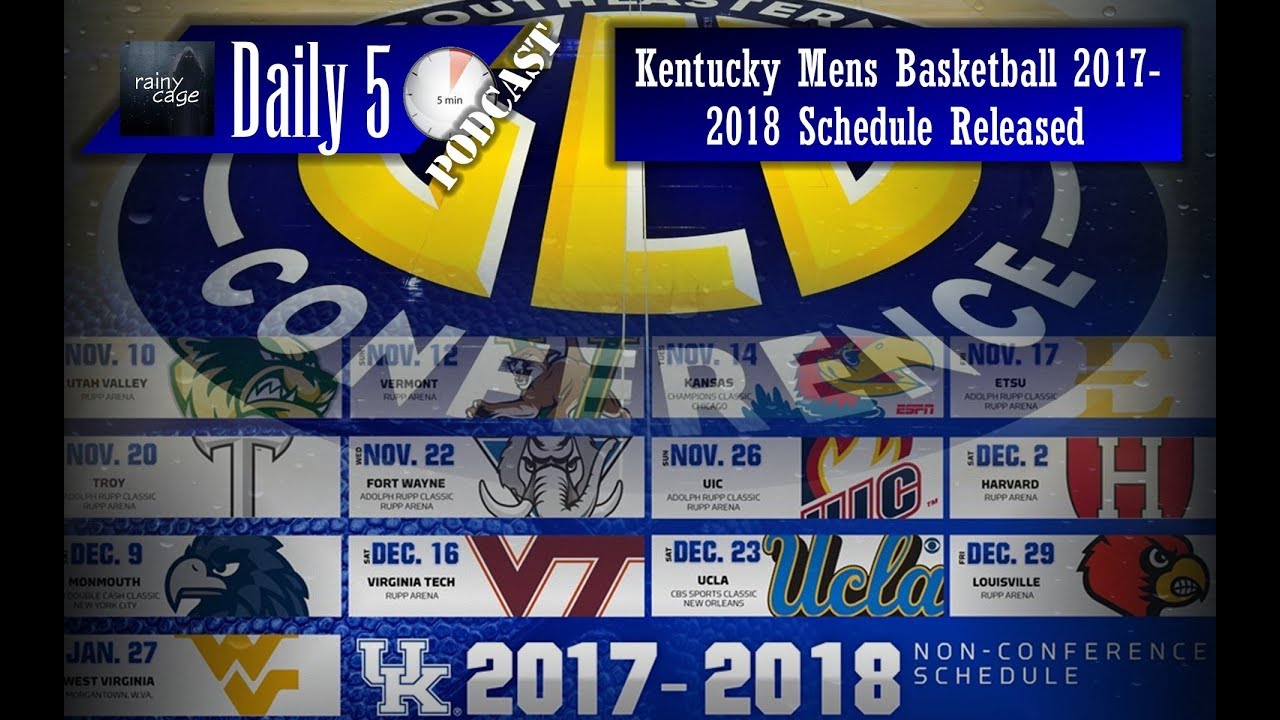 Kentucky Men's Basketball 2017-2018 Schedule Released - YouTube