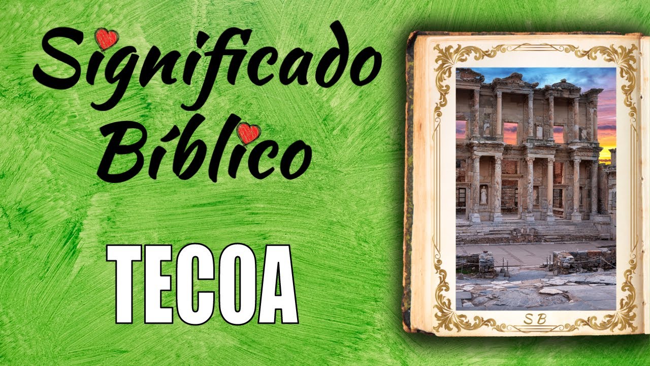 Tecoa Significado Bíblico | ¿Qué Significa Tecoa en la Biblia? 🙏 - YouTube