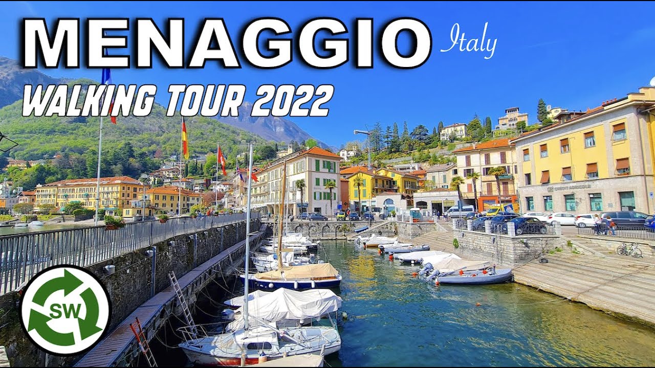 Menaggio, Italy - Walking Tour to The most visited towns on the shores ...