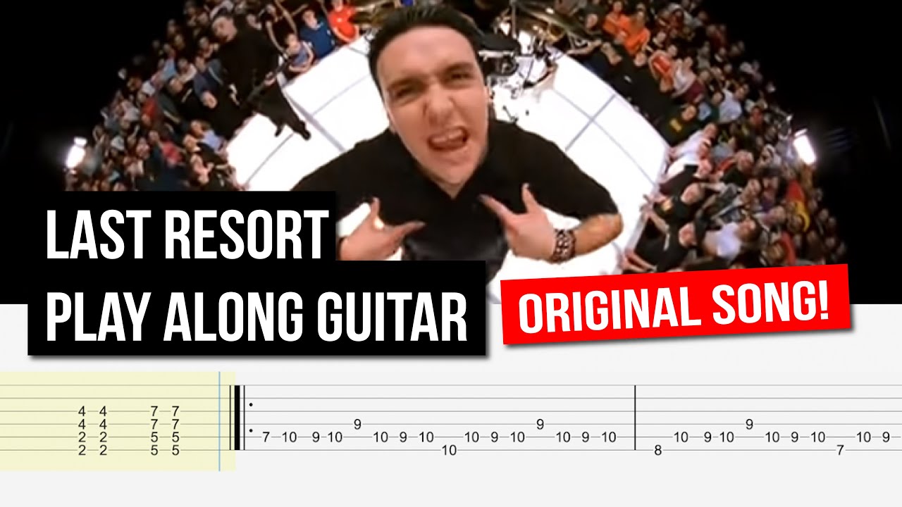Last Resort - Papa Roach - Play Along Guitar Tab with Original Song ...