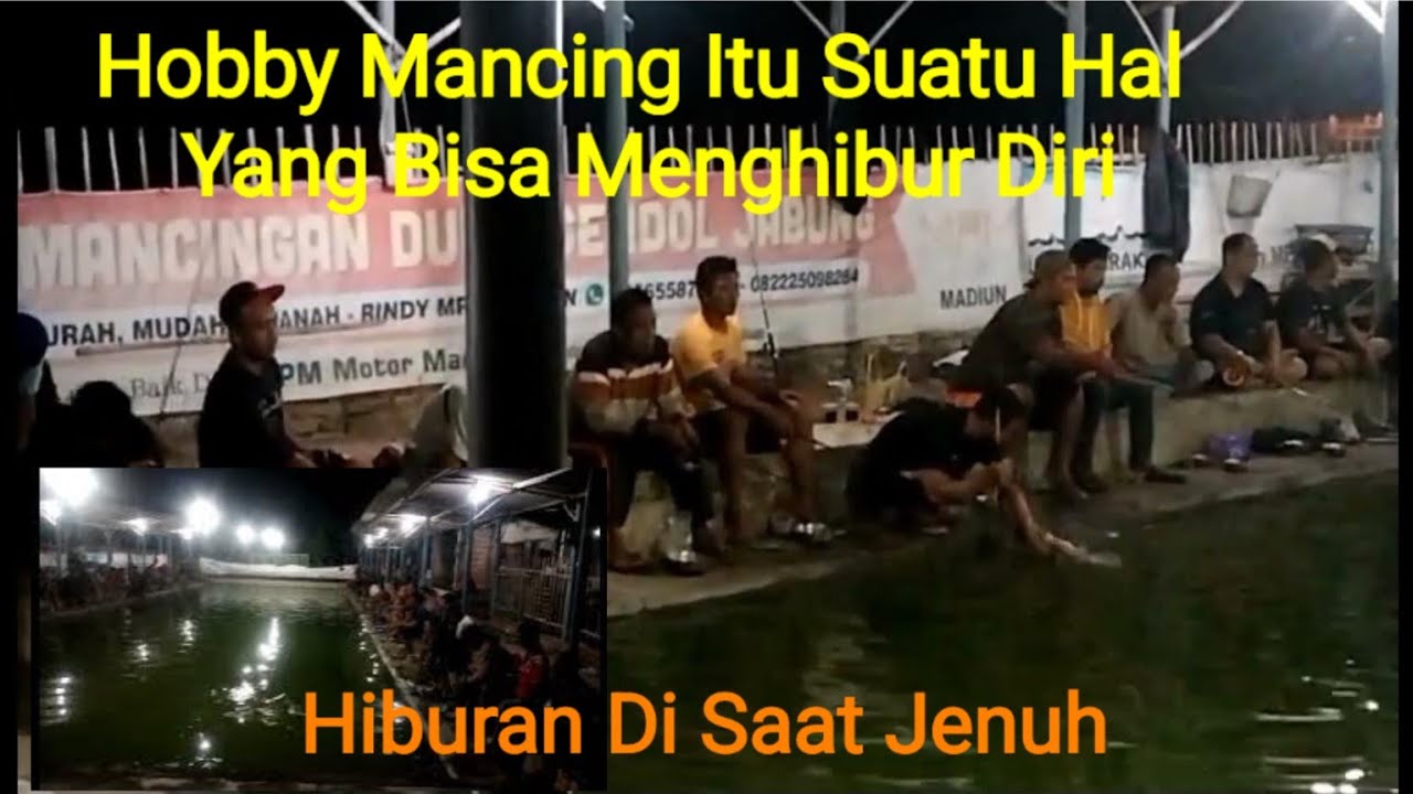 Hobby Mancing Di Malam Hari - YouTube