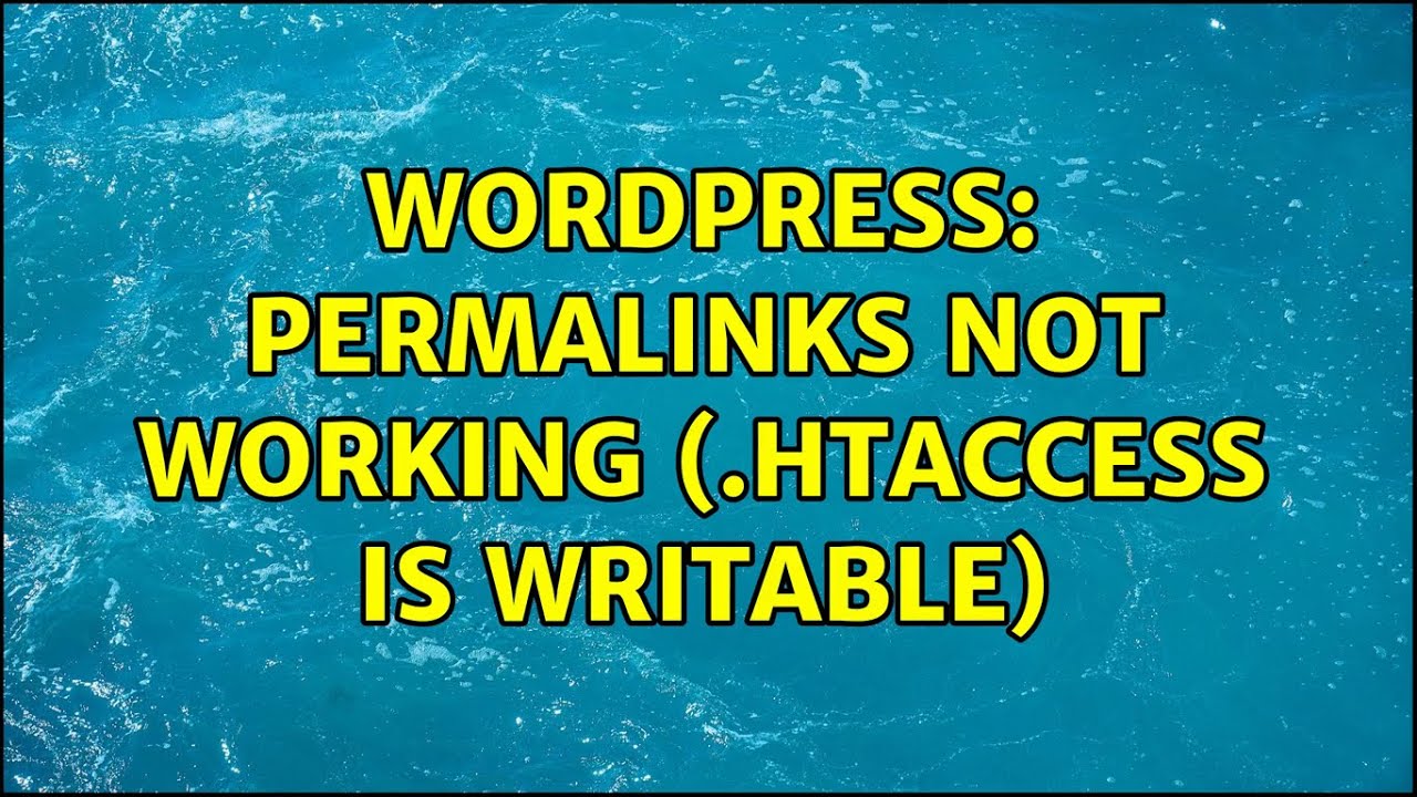 Wordpress Permalinks Not Working htaccess Is Writable 3 Solutions wordpress-permalinks-not-working-htaccess-is-writable-3-solutions