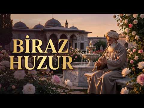 Biraz Sessizlik, Biraz Ney, Biraz Huzur 🌿 Ruhun İçin Dinlendirici Müzik