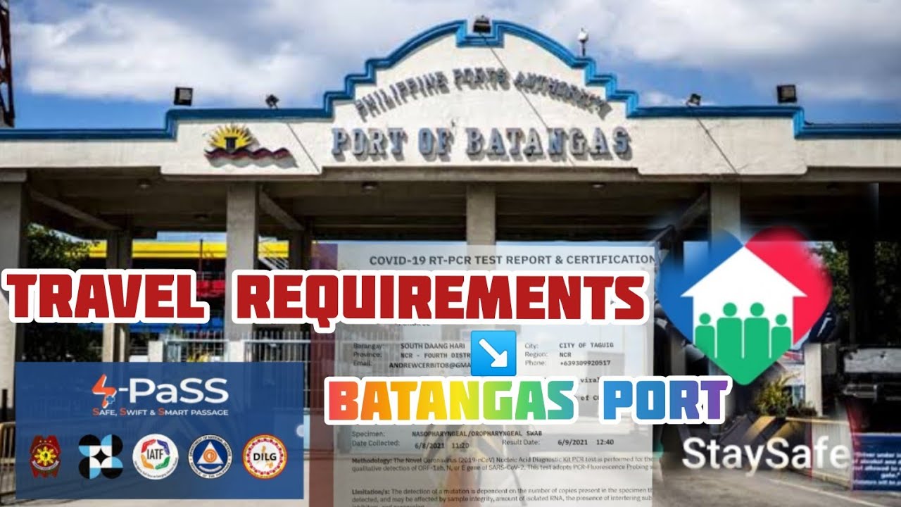 TRAVEL REQUIREMENTS / DOCUMENTS IN BATANGAS PORT - YouTube