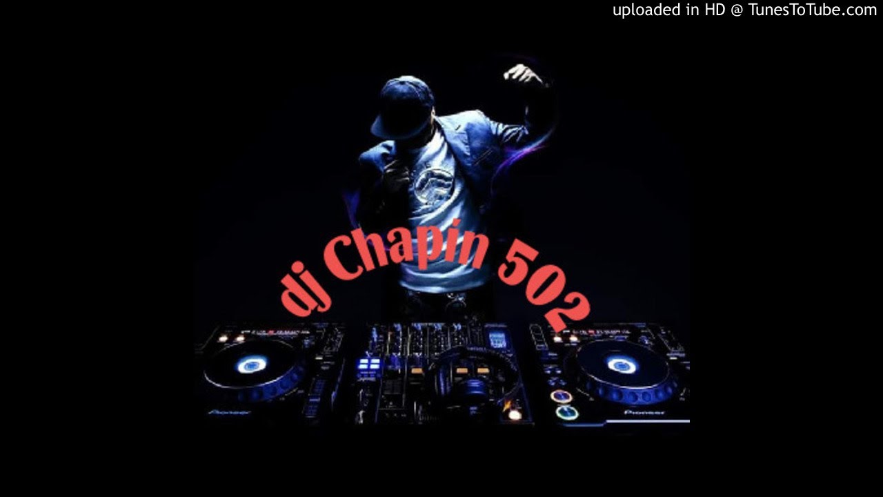 mega cumbia 2019 dj chapin 502 - YouTube