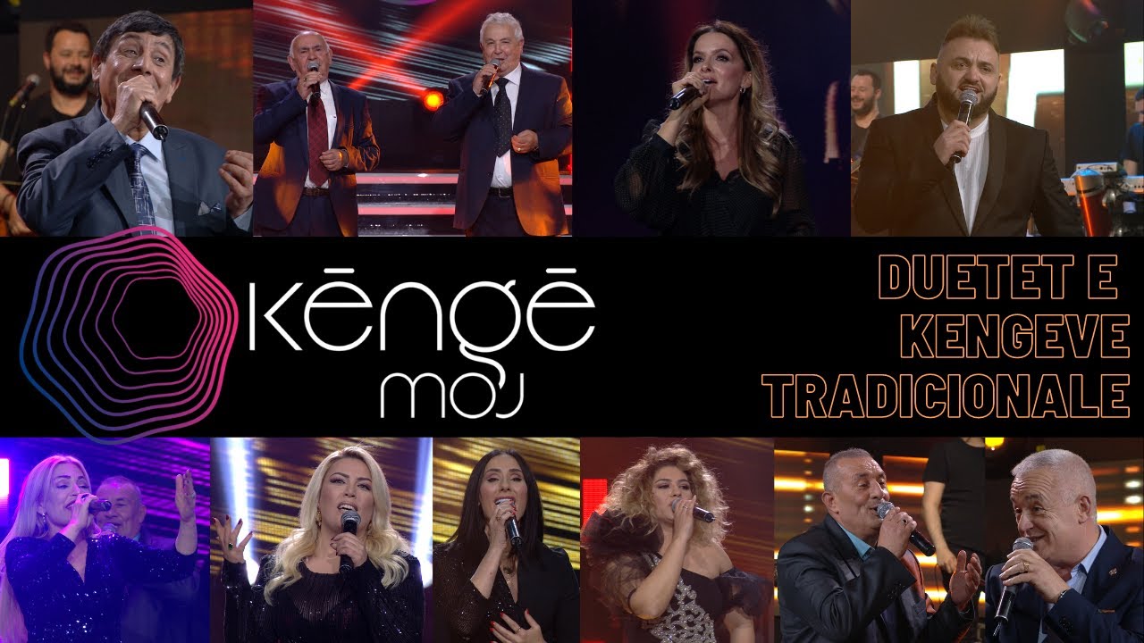 KENGE MOJ - Duetet e Kengeve Tradicionale Shqiptare - 30 Mars 2021 ...