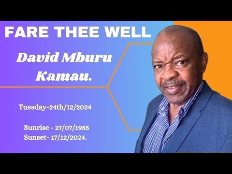 Fare Thee Well David Mburu Kamau - YouTube