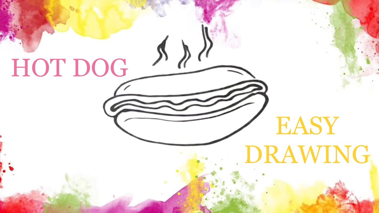 HOW TO DRAW A HOT DOG | EASY STEP BY STEP | DRAWING AND COLORING - YouTube