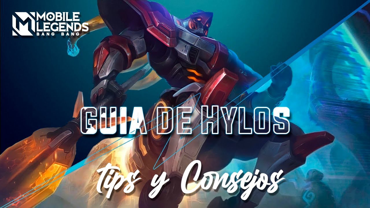 Guía de Hylos | Tips y Consejos | Mobile Legends: Bang Bang @Ericber ...