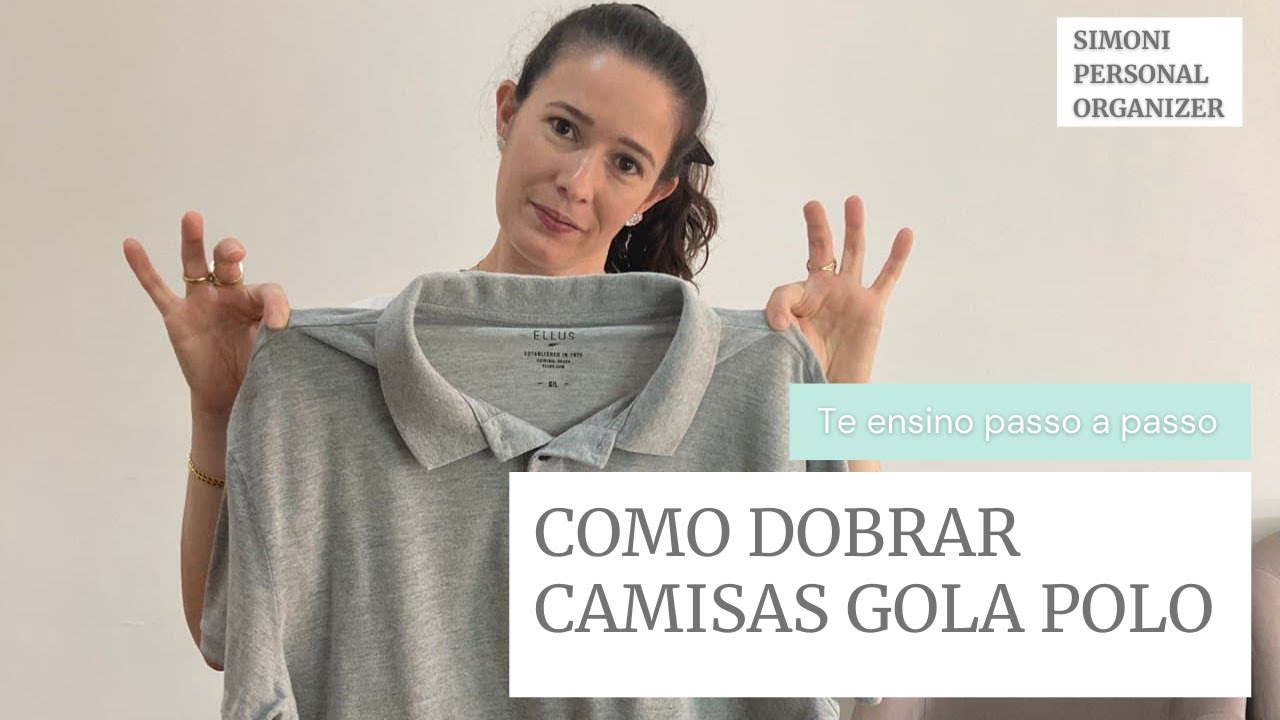 COMO DOBRAR CAMISAS GOLA POLO? 👕 Te ensino passo a passo!! - YouTube