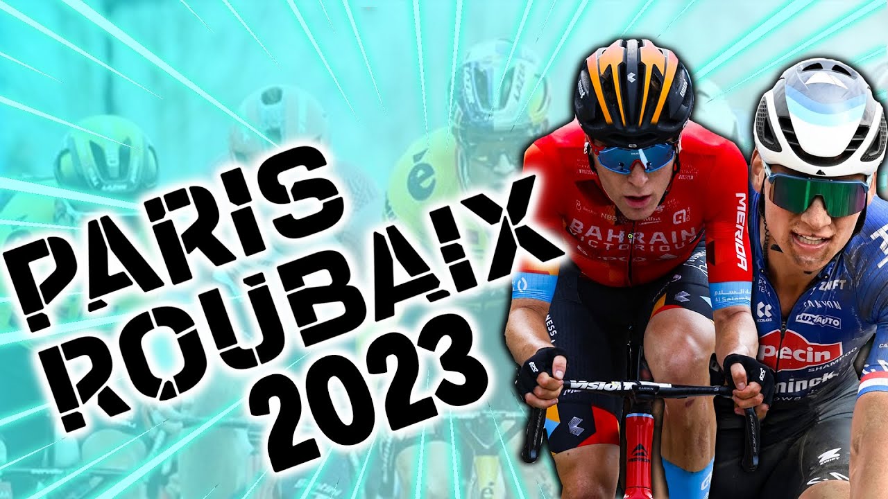 Paris - Roubaix 2023 - YouTube