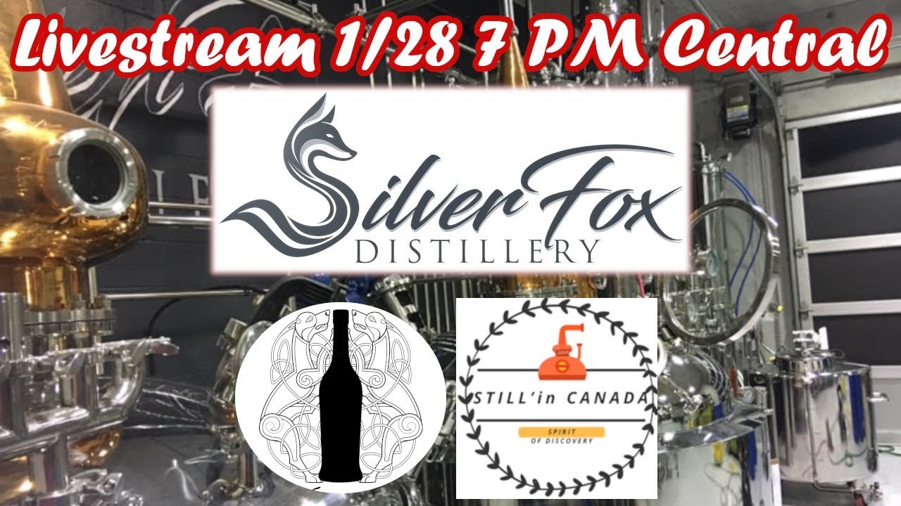Livestream w/ Silverfox Distillery Founders, STILL'in Canada - YouTube