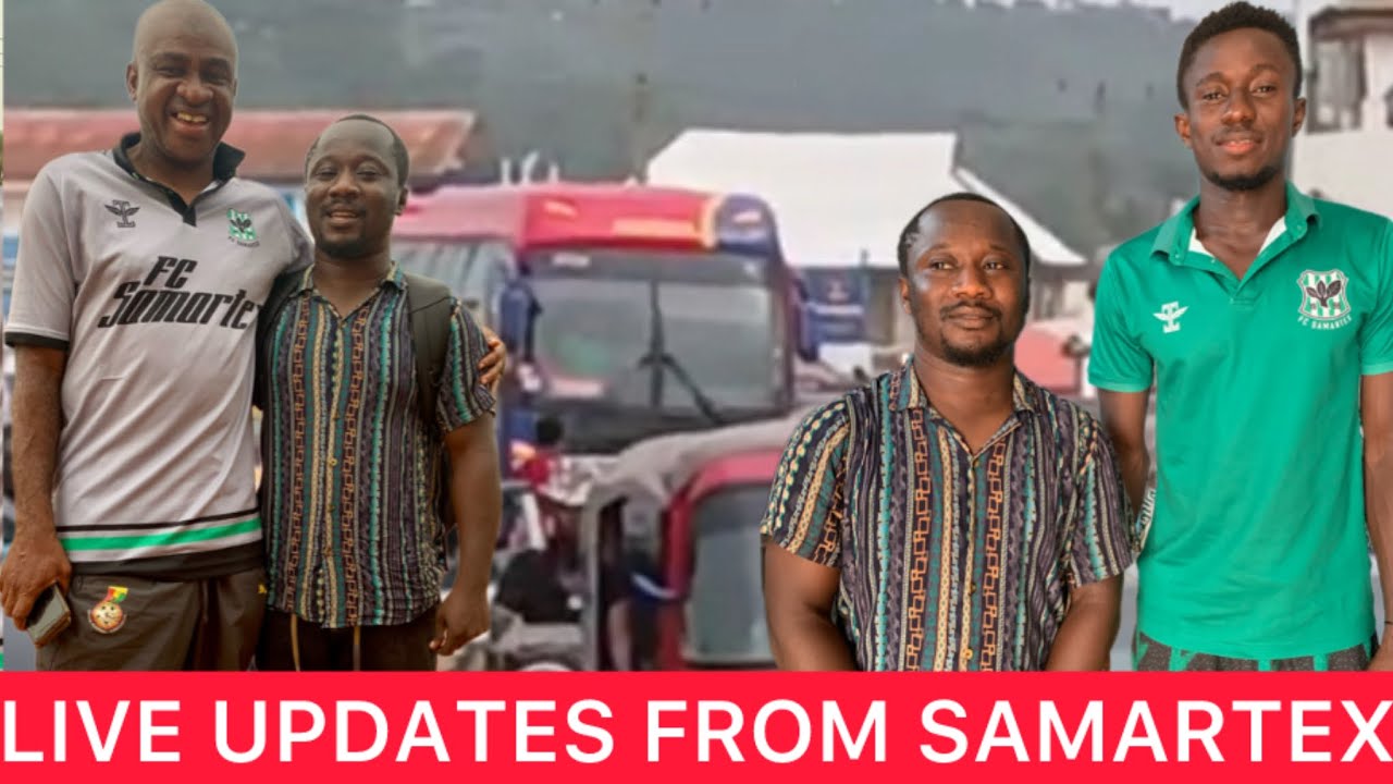 TEAM UPDATES🔥⚽️GOOD NEWS..UPDATES FROM SAMARTEX..HEARTS TO ARRIVAL AT ...