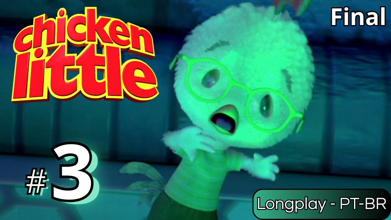 CHICKEN LITTLE 3 - OS ALIENS SÓ QUERIAM O BEBÊ... - YouTube