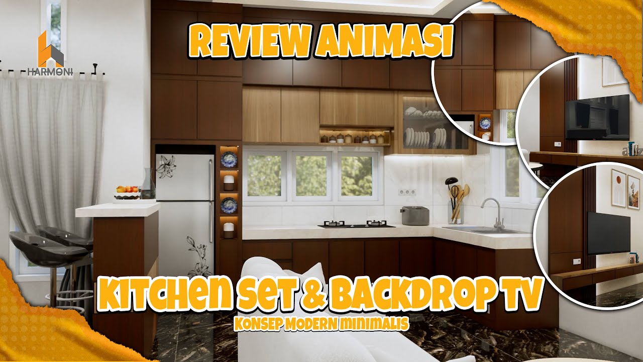 REVIEW ANIMASI KITHCEN SET & BACKKDROP TV KONSEP MODERN # ...